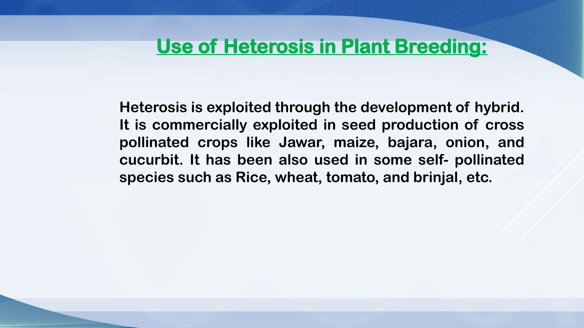 hetrosis breeding - Breeding Of Vegetable, Tuber And Spices | PPTX