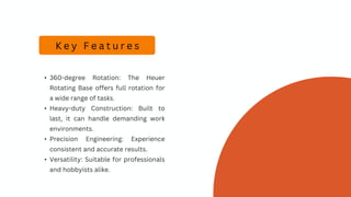 Heuer Rotating Base | PPT