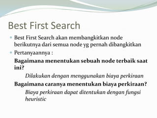 Heuristic search-best-first-search | PPTX