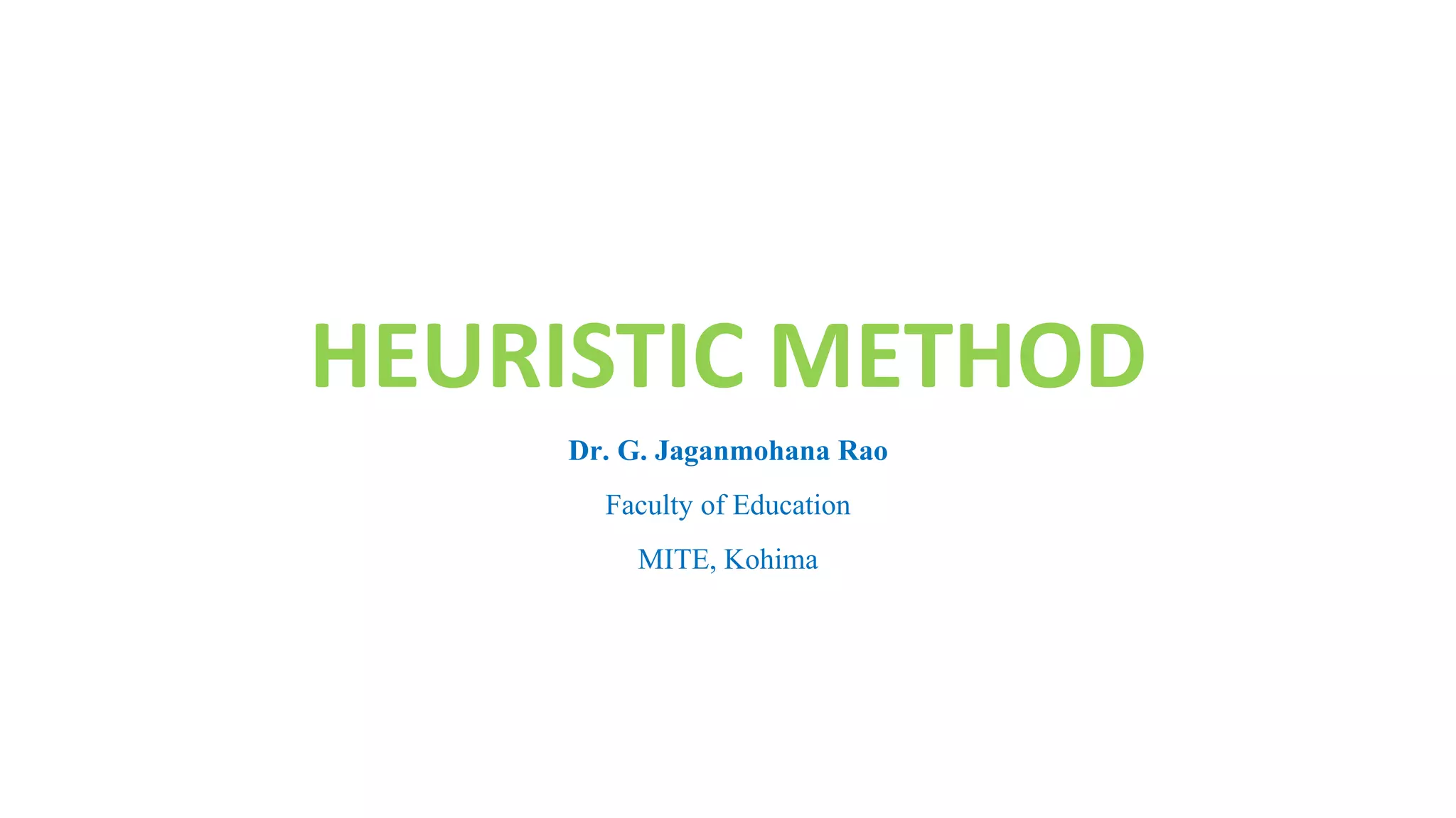 Heuristic Method | PPTX