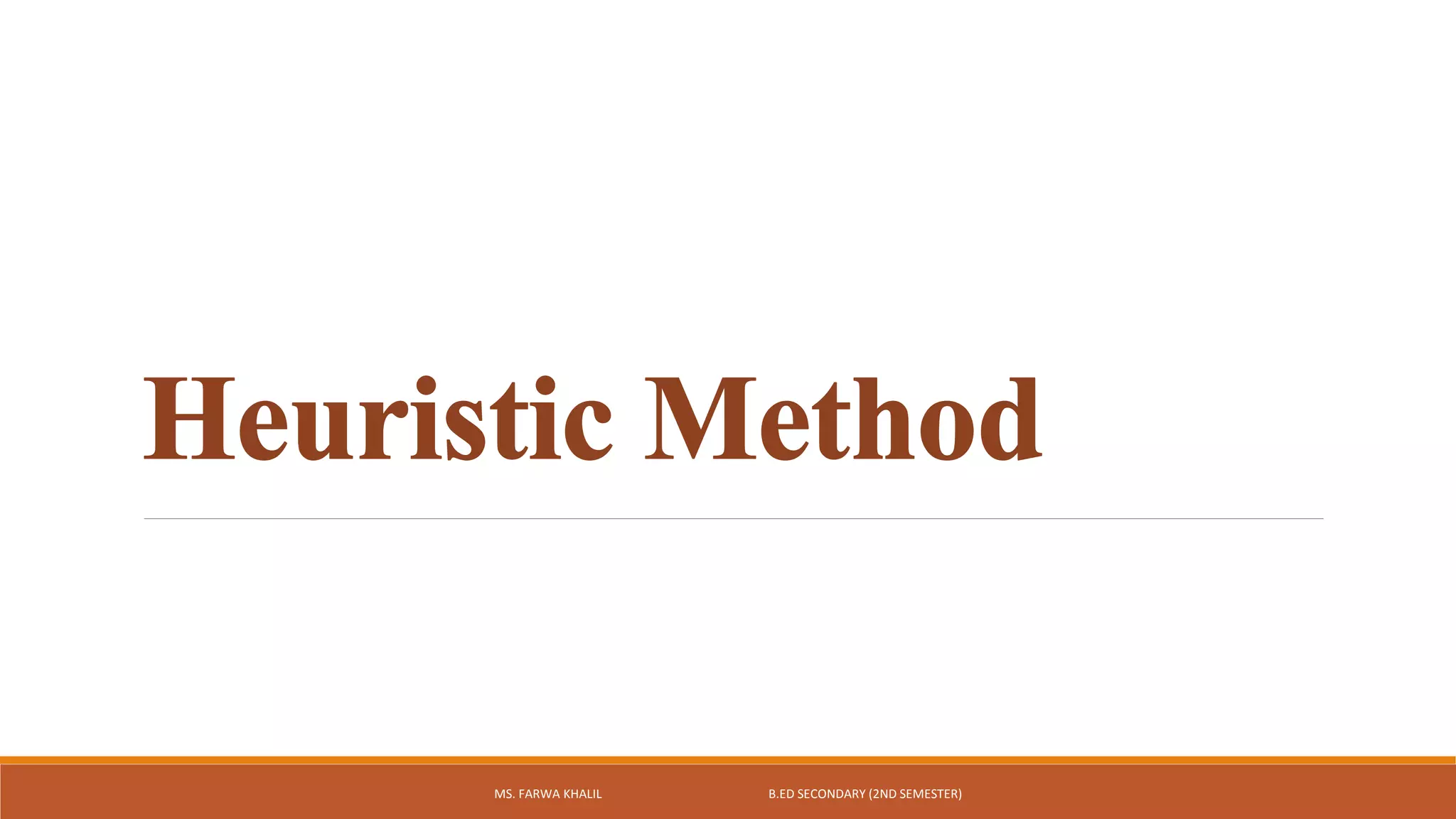Heuristic method | PPTX