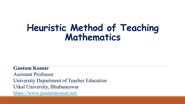 Heuristic Method Of Teaching Mathematics Pptx