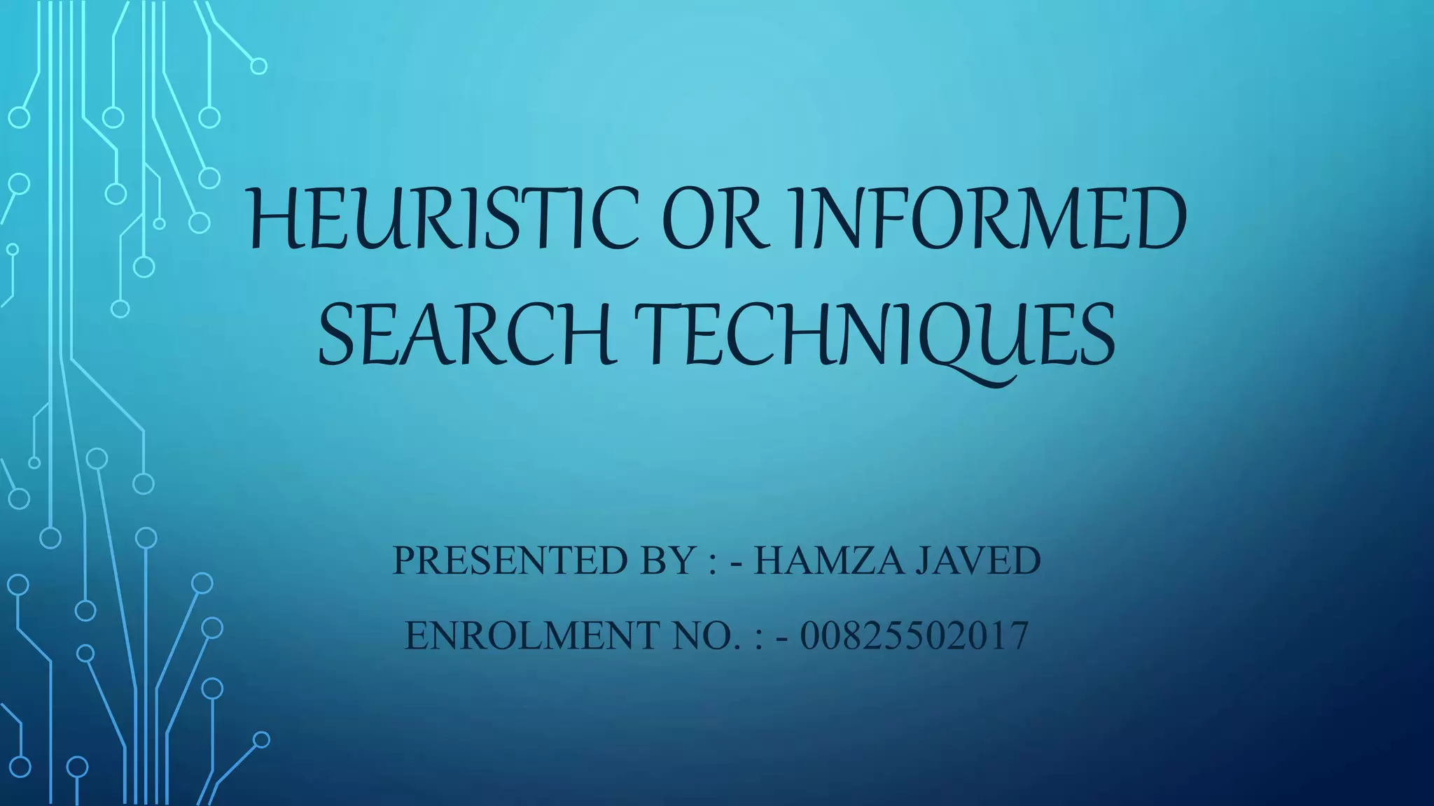 Heuristic or informed search | PPT