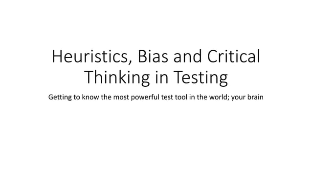 Heuristics Bias And Critical Thinking In Testing Distribution Pptx Educational Assessment