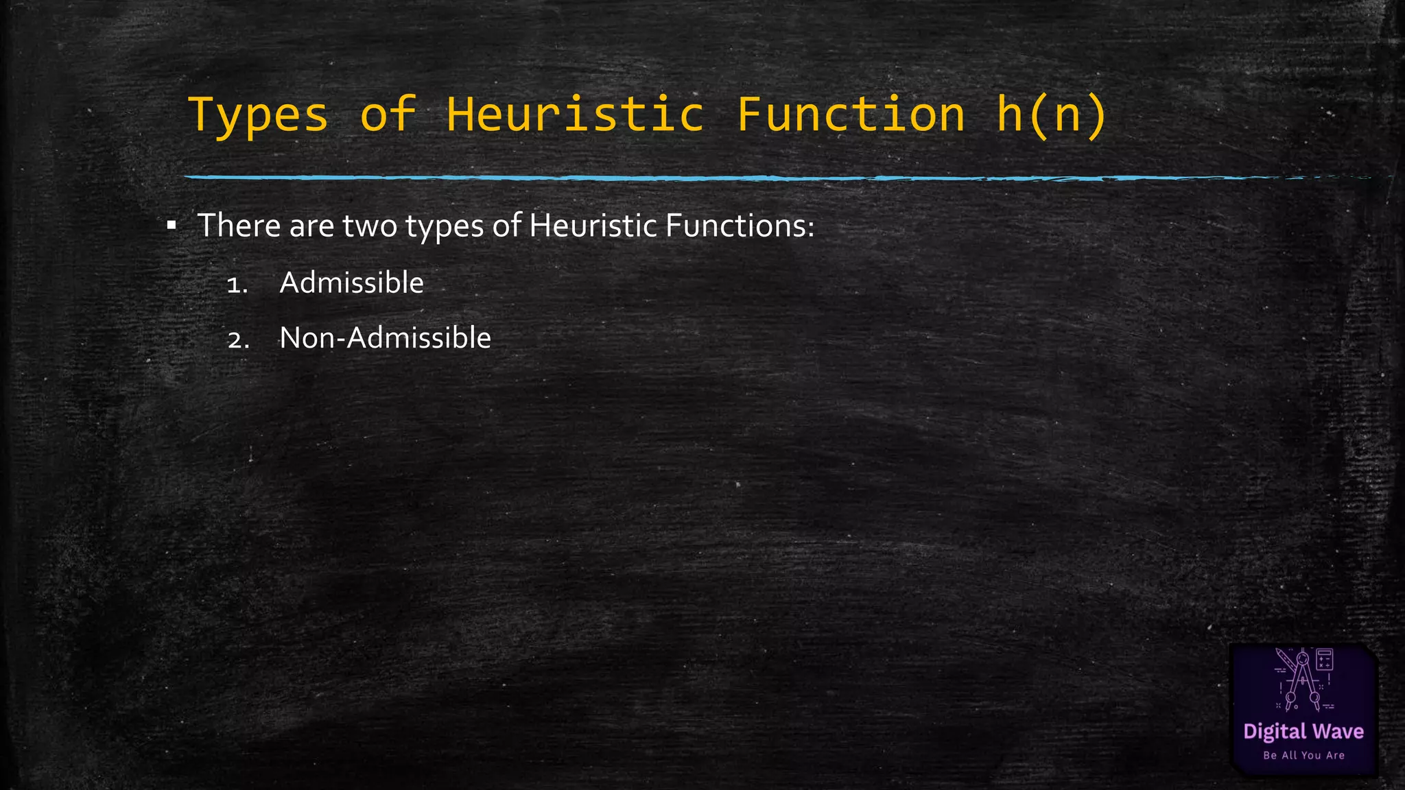 Heuristic Search in Artificial Intelligence | Heuristic Function in AI | Admissible & Non ...