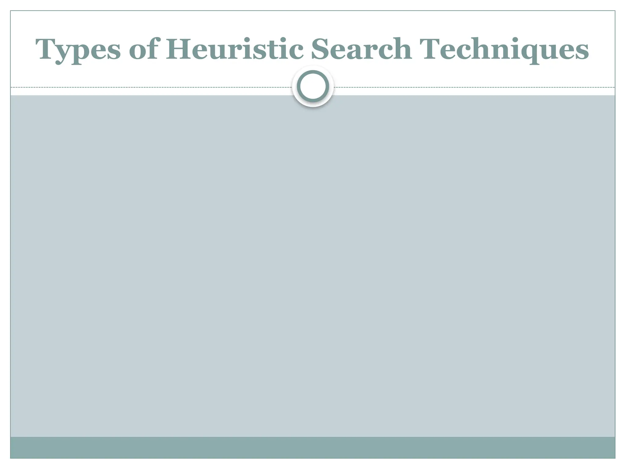 Introduction to Heuristic strategy with wxplanation | PPT