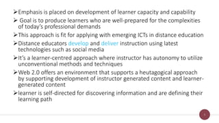Heutagogy: Introduction to Self-Determined Learning | PPTX
