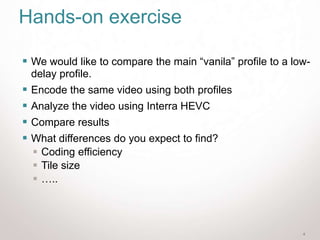 HEVC / H265 Hands-On course | PPT