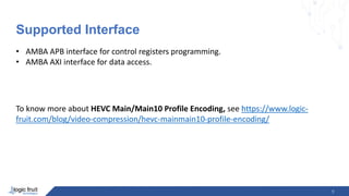 HEVC Main Main10 Profile Encoding | PPTX