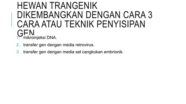 HEWAN TRANSGENIK ADAM pada hewan hasil dari peternakan sapi | PPTX