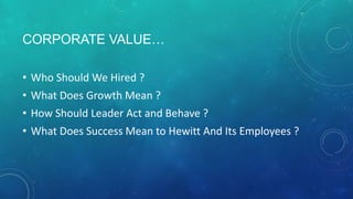Hewitt associates...Attempting to be different in a crowd | PPTX