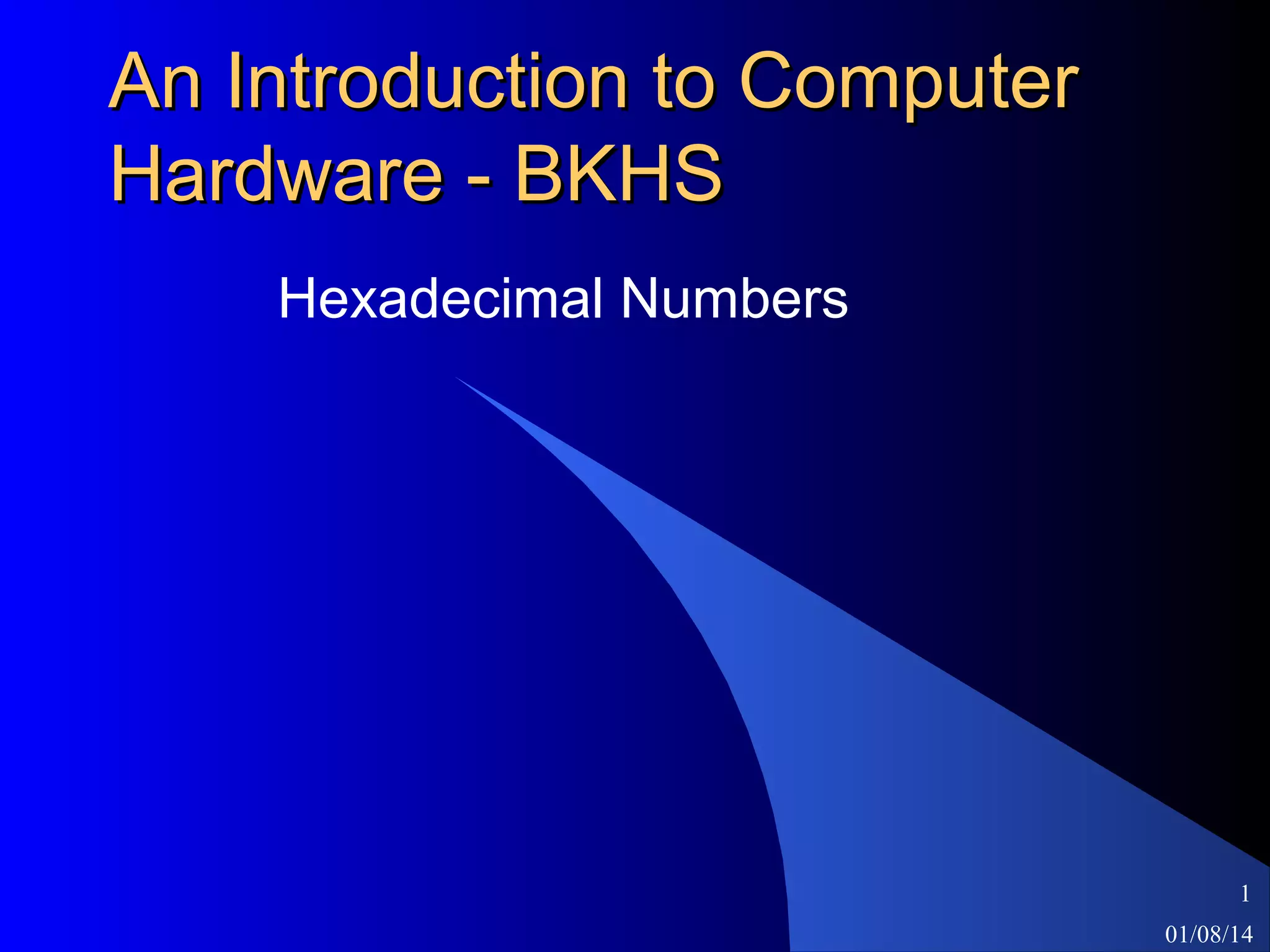 Hexadecimal numbers | PPT