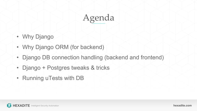 Hexadite Real Life Django ORM | PPT