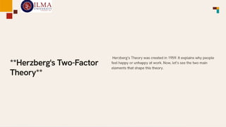 Two factor theory by hexberg motivation and hygiene factors .pptx