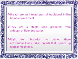 Breads ppt | PPTX | Desserts and Baking | Food & Drink
