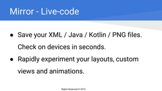 DroidCon TLV 2015 - Hey android, mirror mirror all day long | PDF