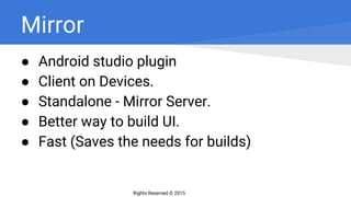 DroidCon TLV 2015 - Hey android, mirror mirror all day long | PDF