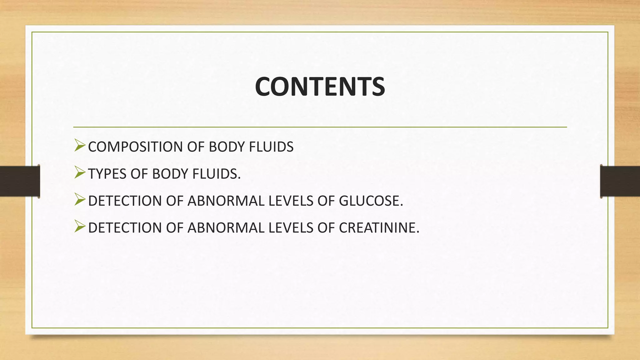 Body fluid , analytical chemistry | PPTX