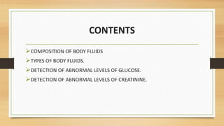 Body fluid , analytical chemistry | PPTX