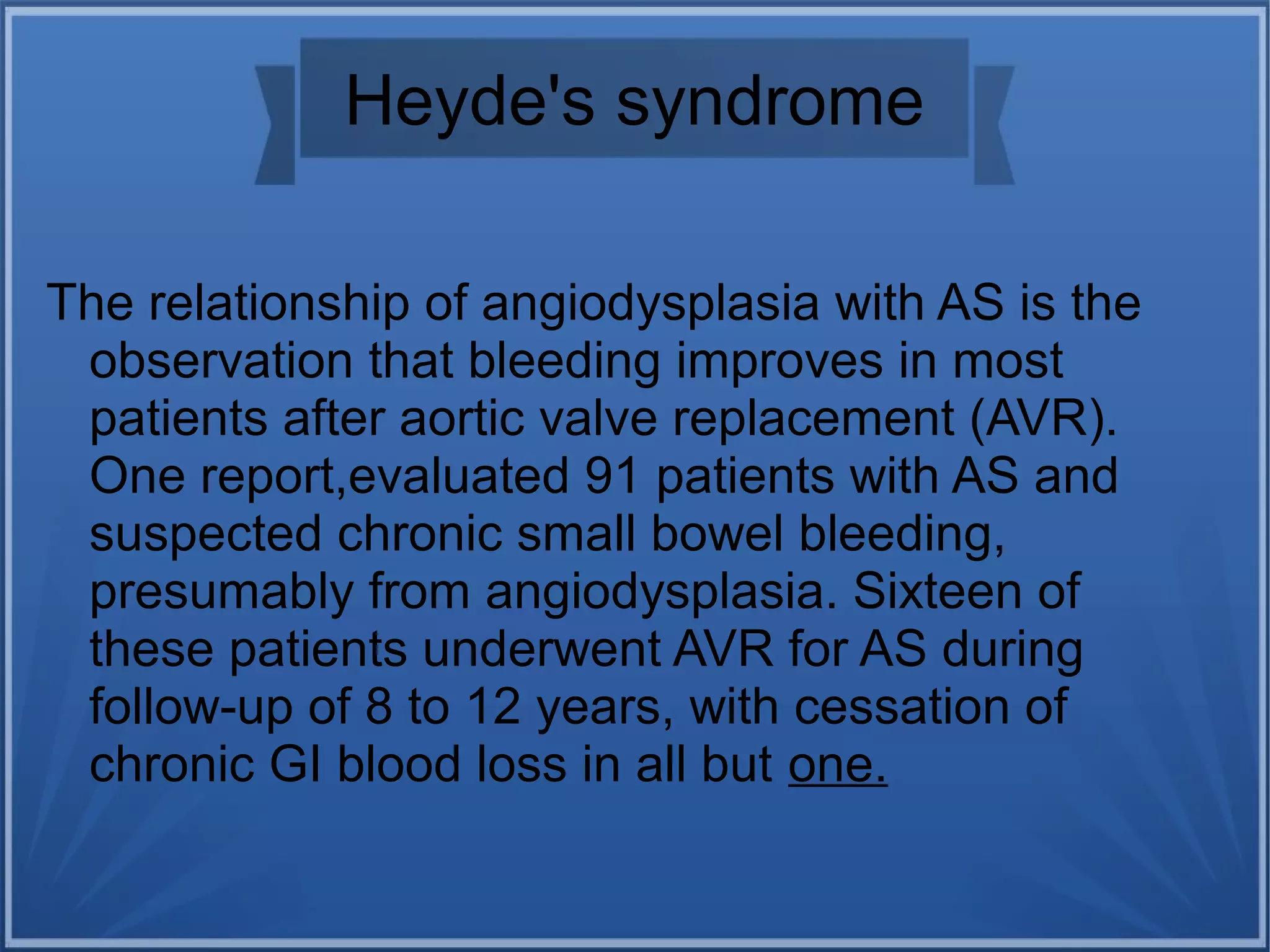 Heyde's syndrome | PPT