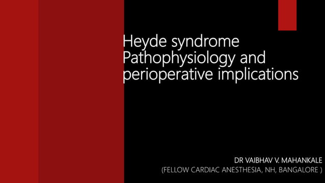 Heyde syndrome | PPTX