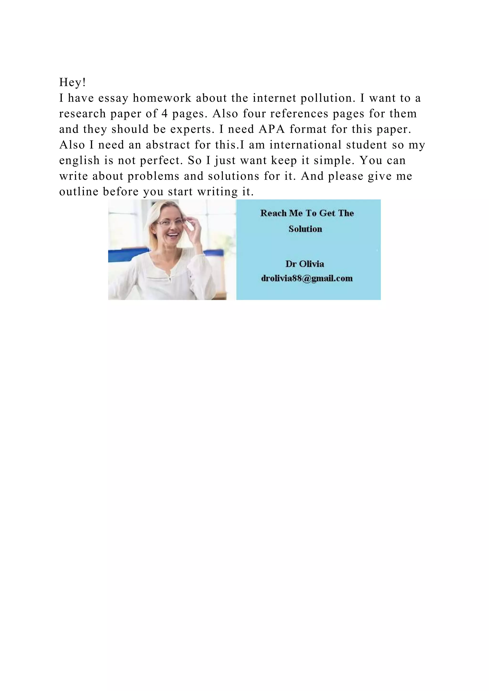 Hey!I have essay homework about the internet pollution. I want to .docx