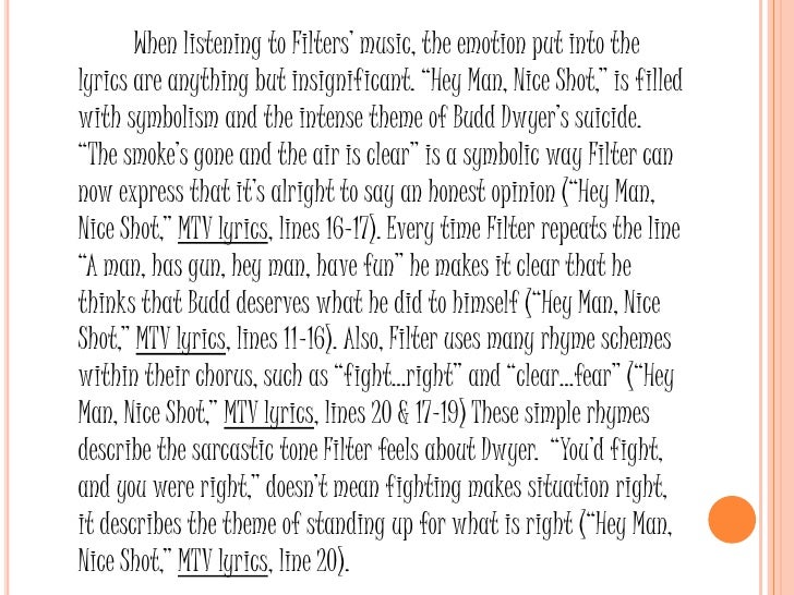 Filter Hey Man Nice Shot Lyrics Thats Why I Say Nice Shot Man Or Look How They Became Brave