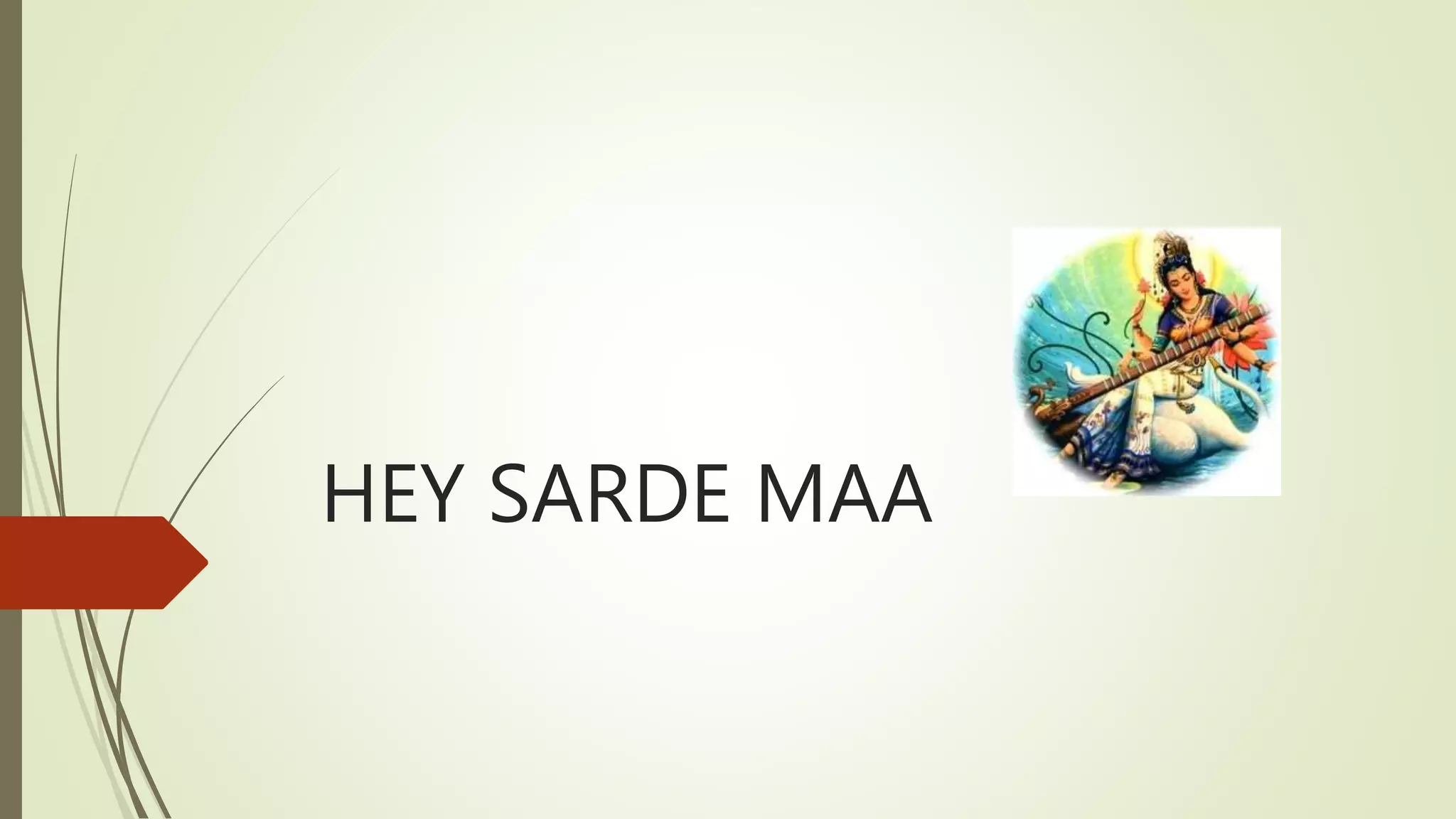 HEY SARDE MAA.pptx