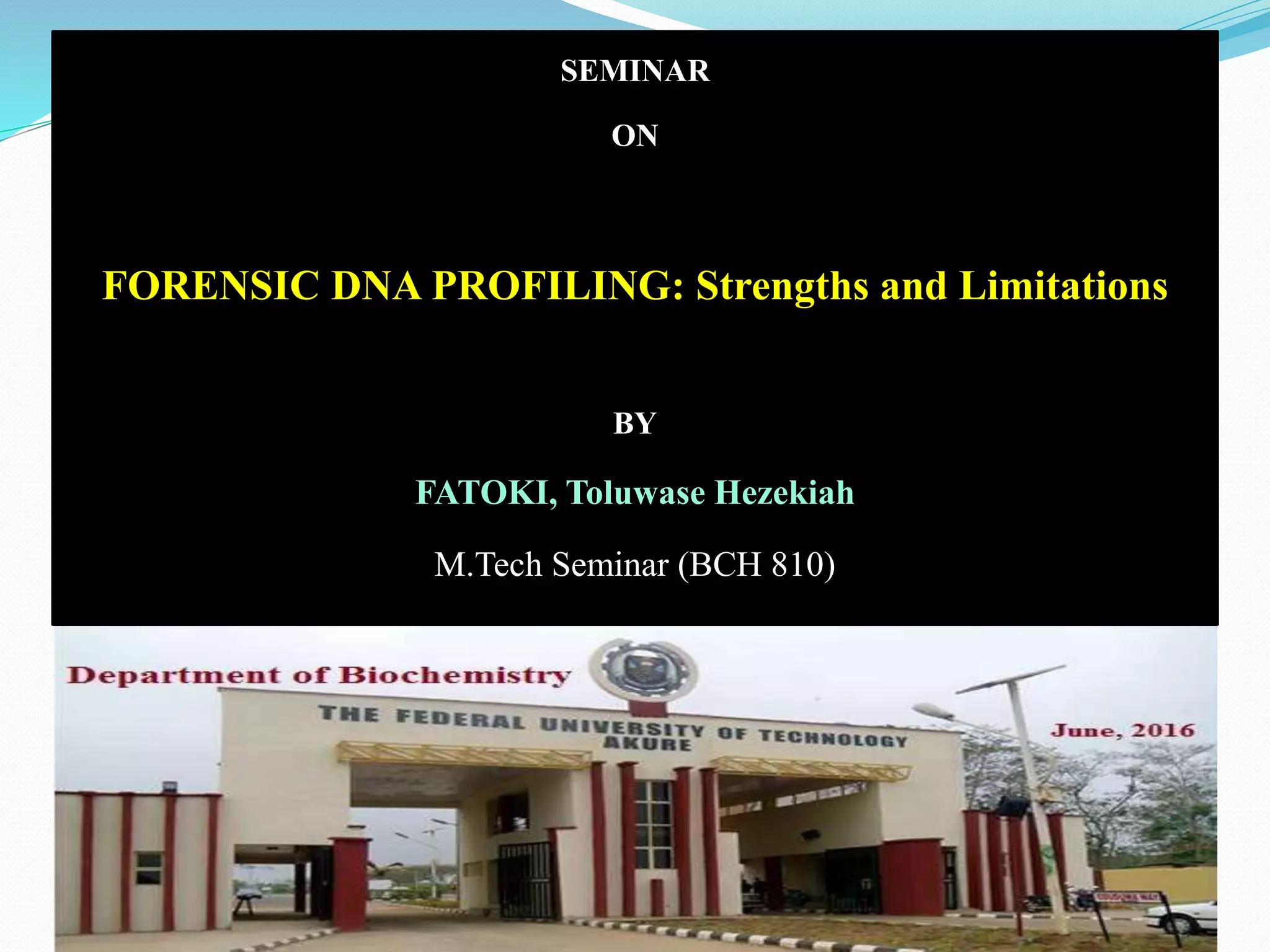 FORENSIC DNA PROFILING: Strengths and Limitations | PPTX | Genetics ...