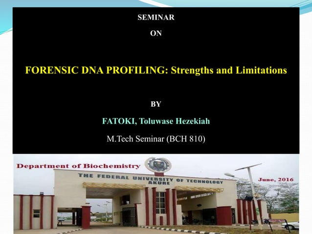 FORENSIC DNA PROFILING: Strengths and Limitations | PPT