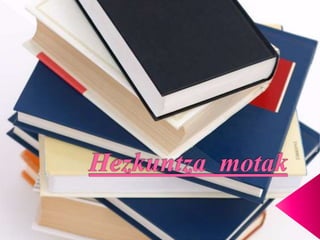 Hezkuntza motak | PPTX