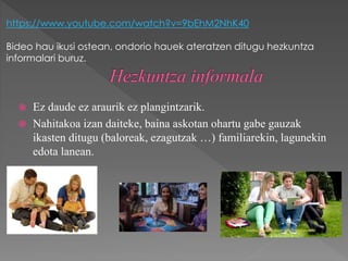 Hezkuntza motak | PPTX