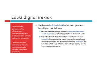 Hezkuntza objetu digitalak | PPT