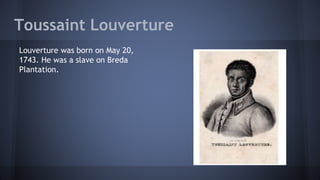 Toussaint Louverture Presentation | PPT