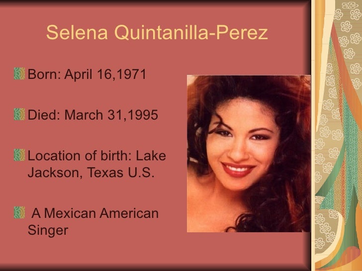 Short Biography Of Selena Quintanilla