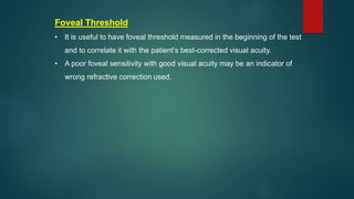 Humphreys visual field analysis powerpoint.pptx