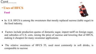 HIGH FRUCTOSE CORN SYRUP | PPTX
