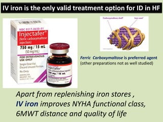 Iron Deficiency : An Overlooked Aspect of Heart Failure Management | PPTX