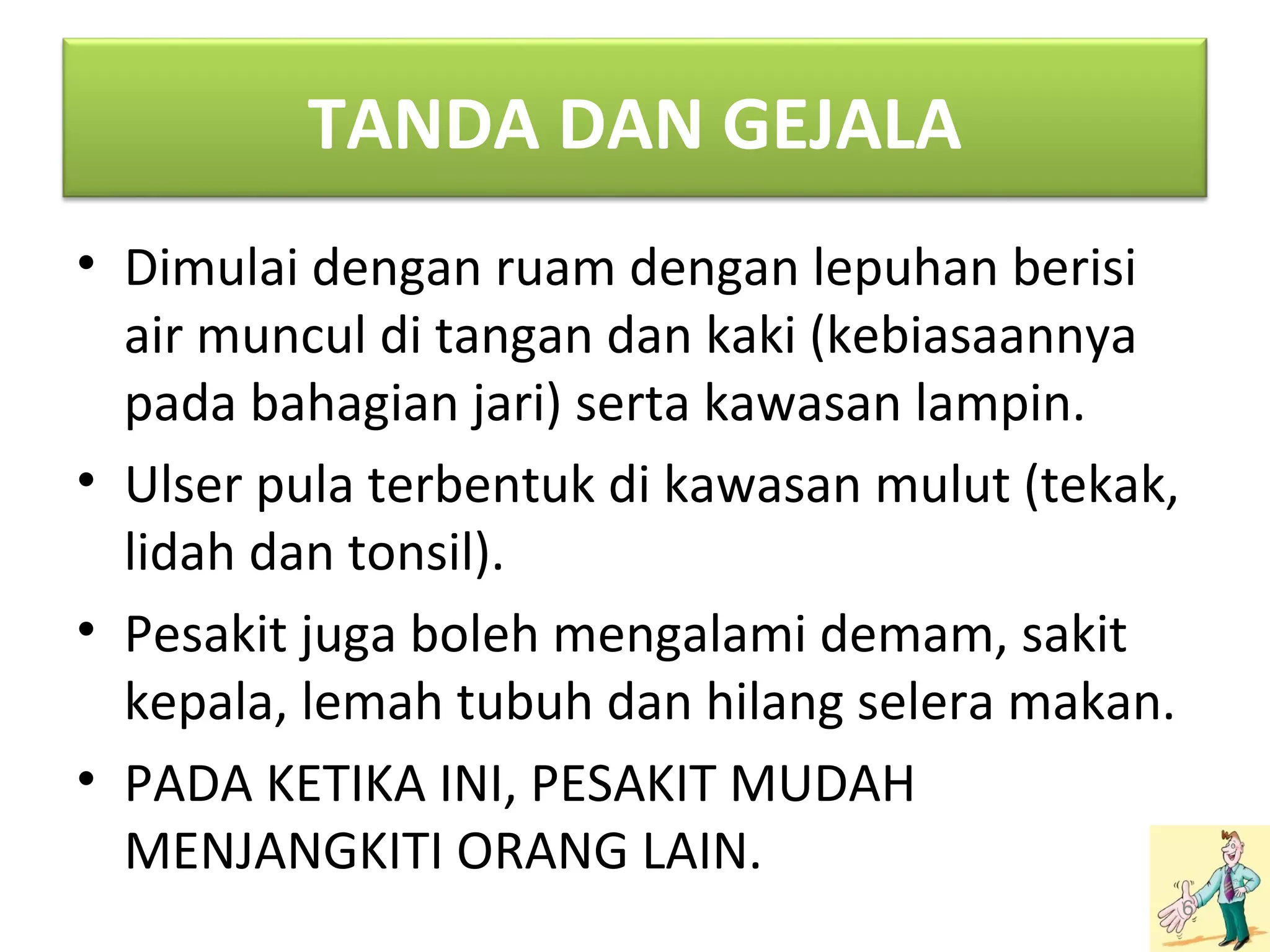 PENYAKIT TANGAN, KAKI DAN MULUT (HFMD) DI MALAYSIA | PPT