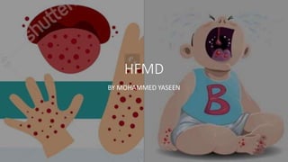 what is HFMD or hand foot mouth disease.pptx