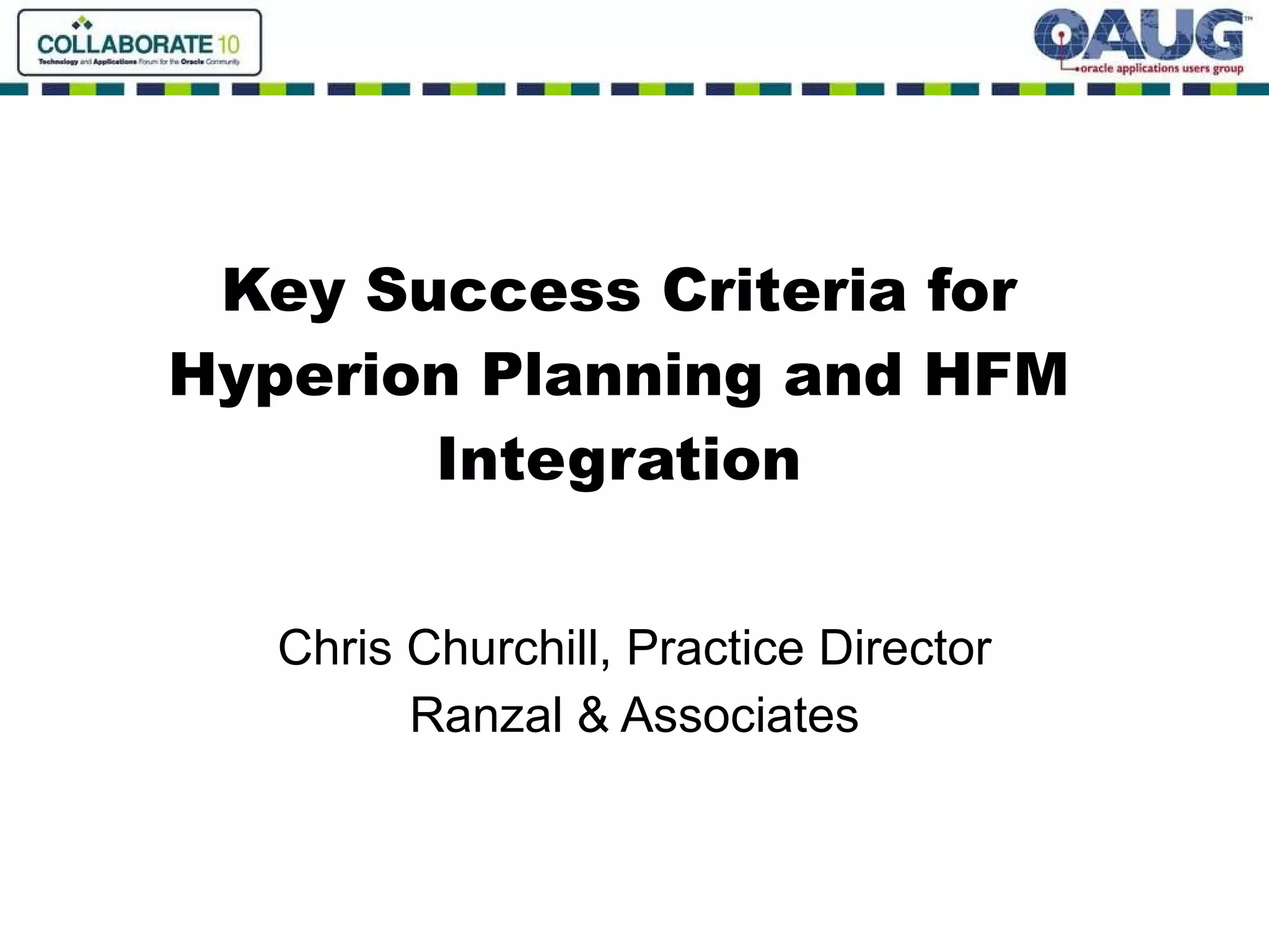 Key Success Criteria for Hyperion Planning and HFM Integration | PPT