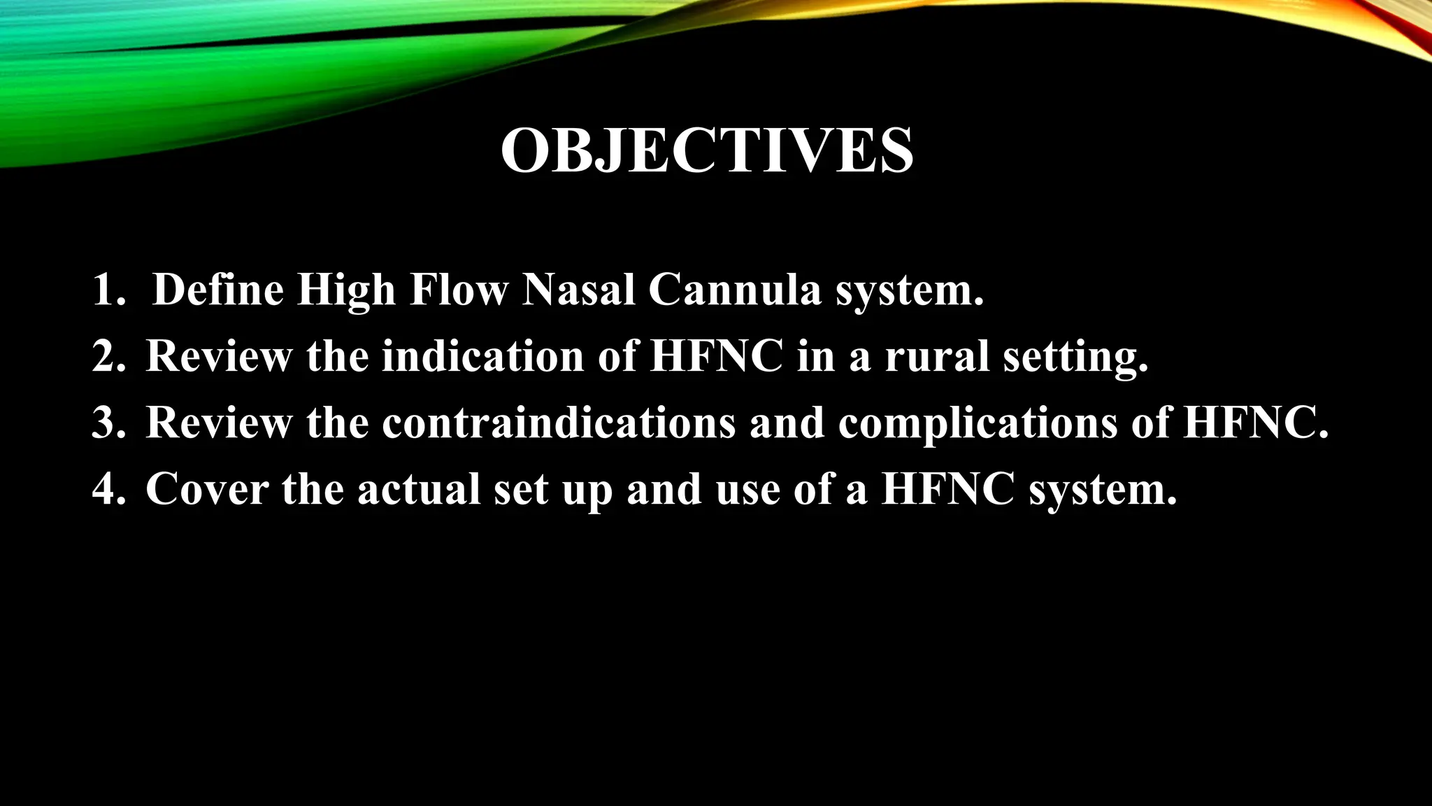 High flow nassal cannula, indication, mechanism | PPTX