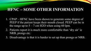 High flow nassal cannula, indication, mechanism | PPT