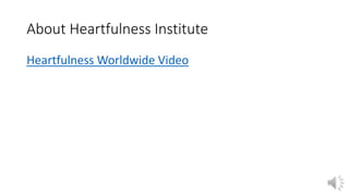 Introduction to Heartfulness - Day 1 | PPTX