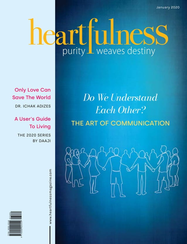 Heartfulness Magazine - January 2020 (Volume 5, Issue 1) | PDF