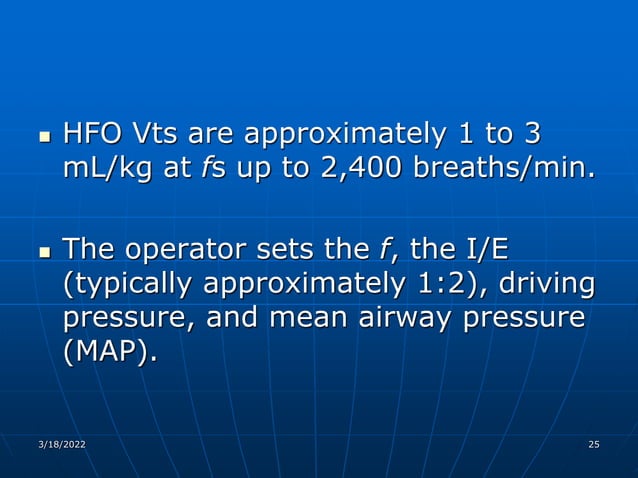 High Frequency Oscillatory Ventilation | PPSX