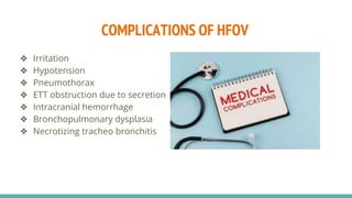 High-Frequency oscillatory ventilation HFOV | PPTX