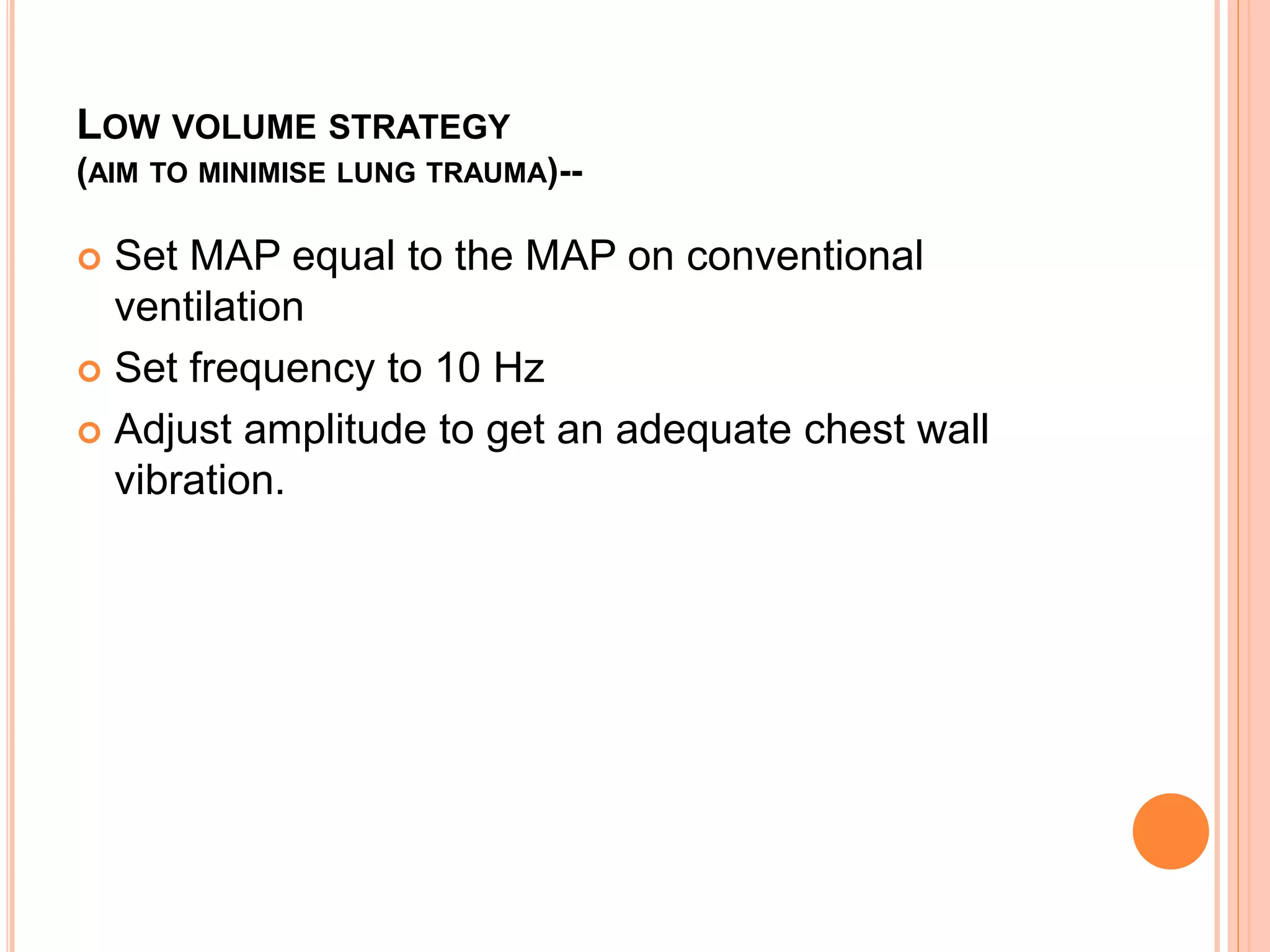 High frequency oscillatory ventilation- Basics | PPTX