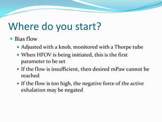 High-Frequency Oscillatory Ventilation in Adult Patients | PPTX