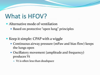 High-Frequency Oscillatory Ventilation in Adult Patients | PPTX